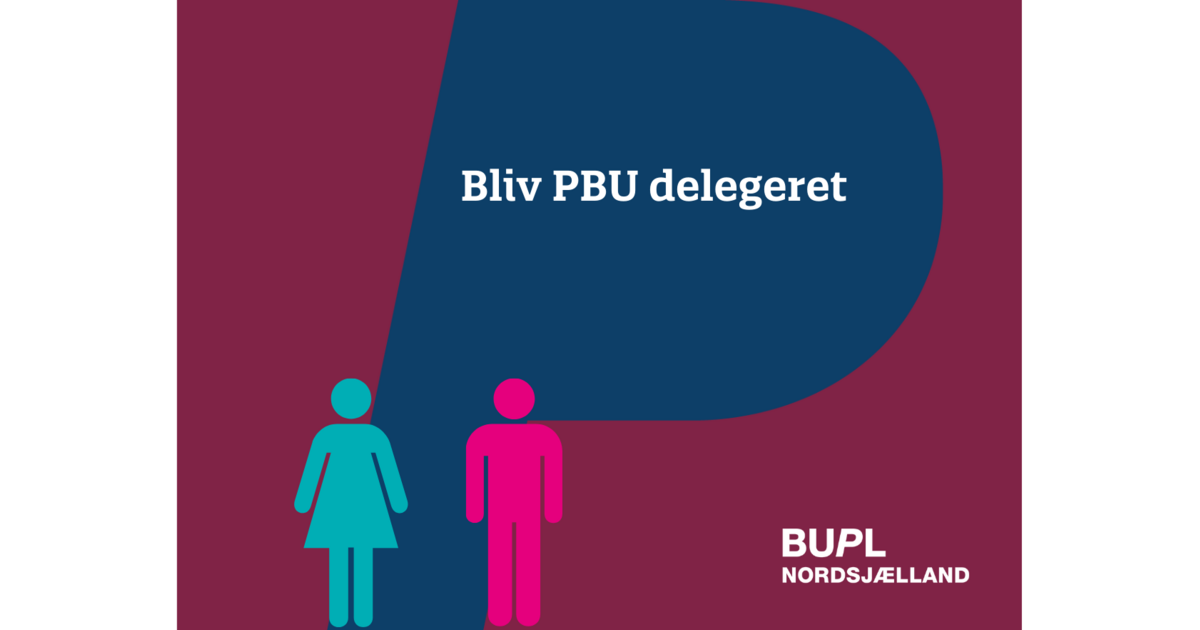Valg af delegerede til PBU | BUPL