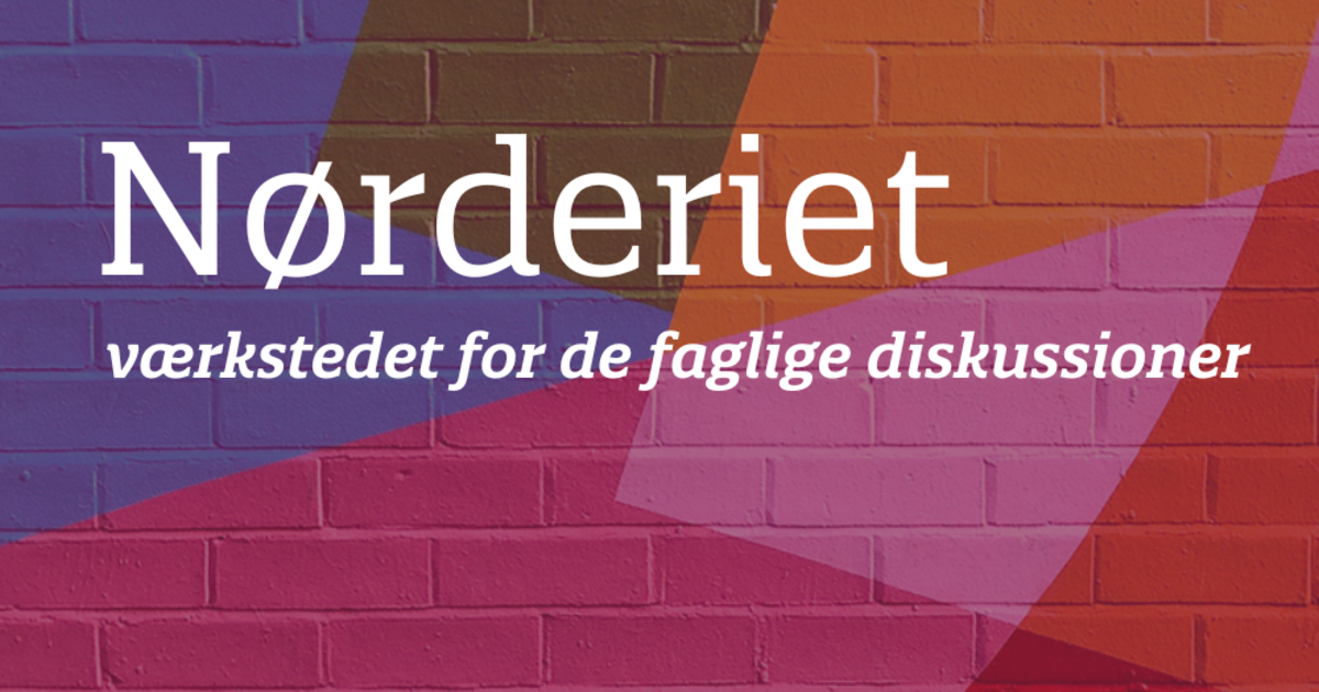 Nørderiet - værkstedet for de faglige diskussioner | BUPL